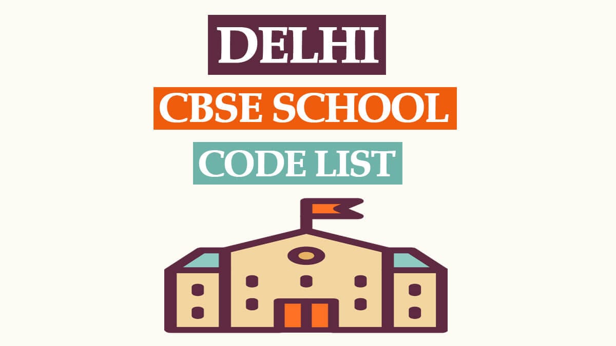 CBSE School Code List Delhi 2024 PDF Download CBSE School Code List Delhi 2024 PDF Download